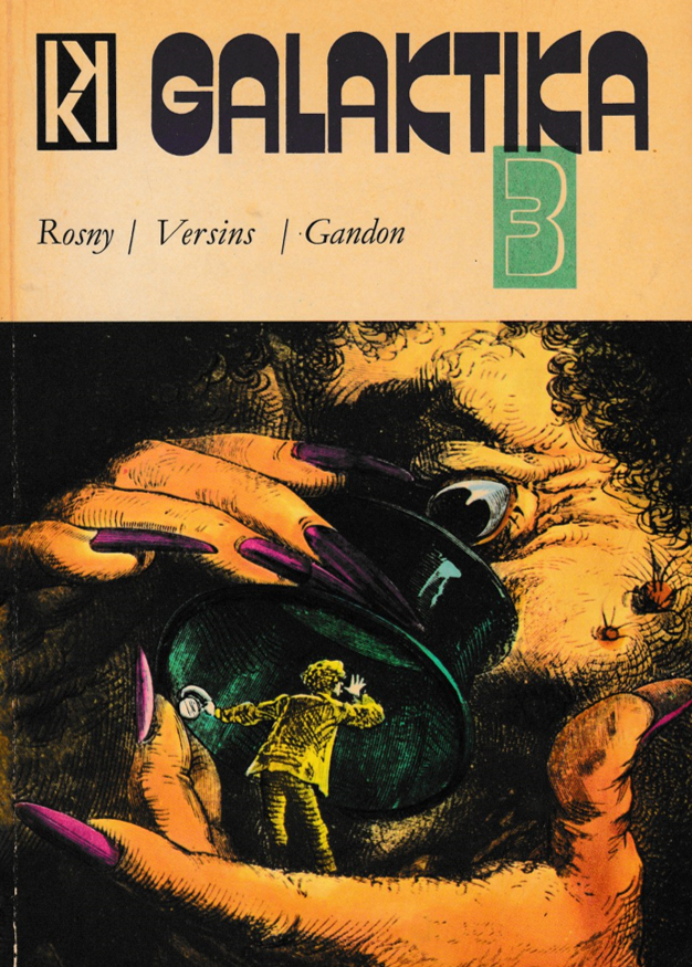 Galaktika 3 – A tegnap holnapja